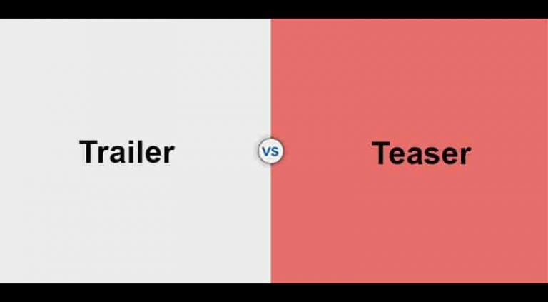 Teaser là gì? Sự Khác Biệt Giữa Teaser và Trailer - Tìm việc diễn viên